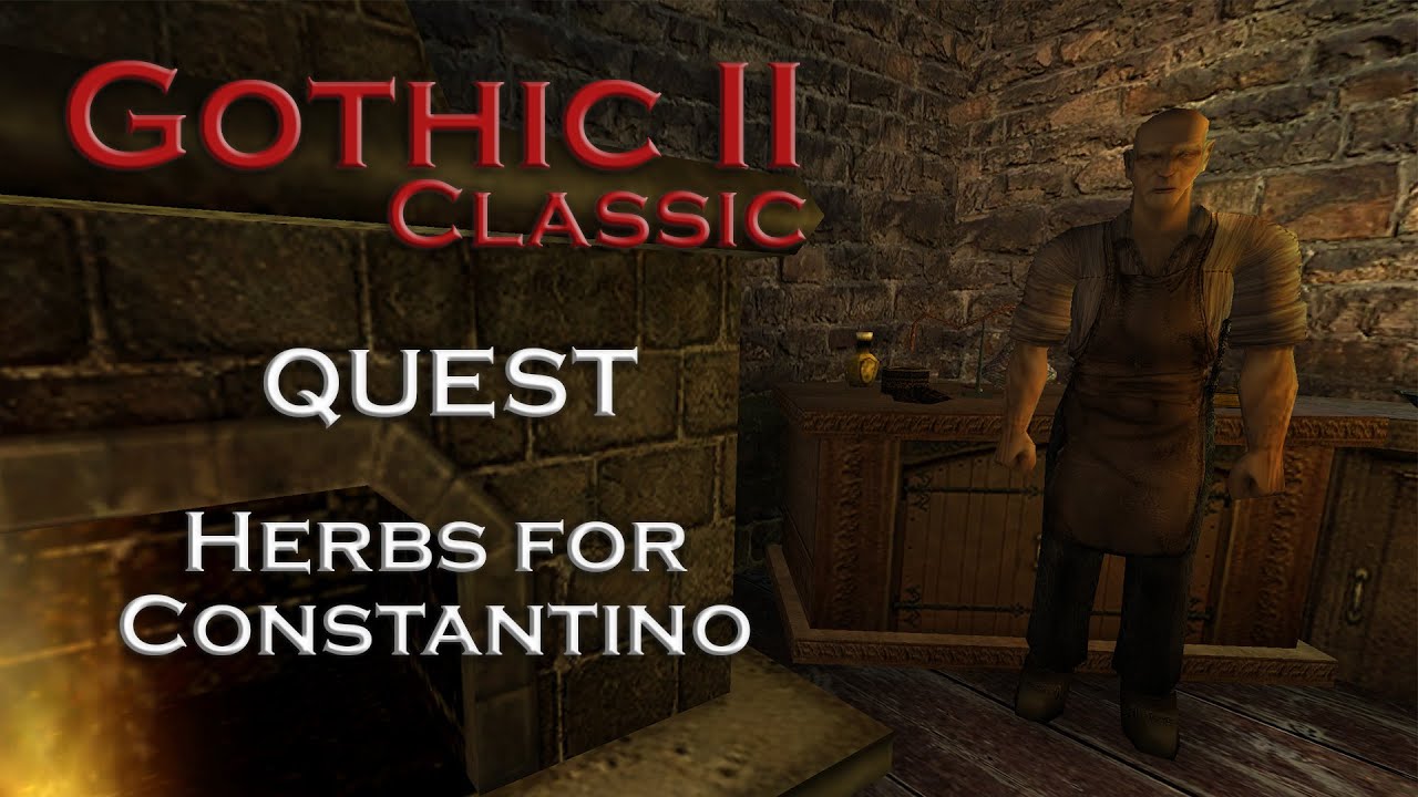 Gothic 2 Classic - Herbs for Constantino - Quest - Chapter 1 - YouTube