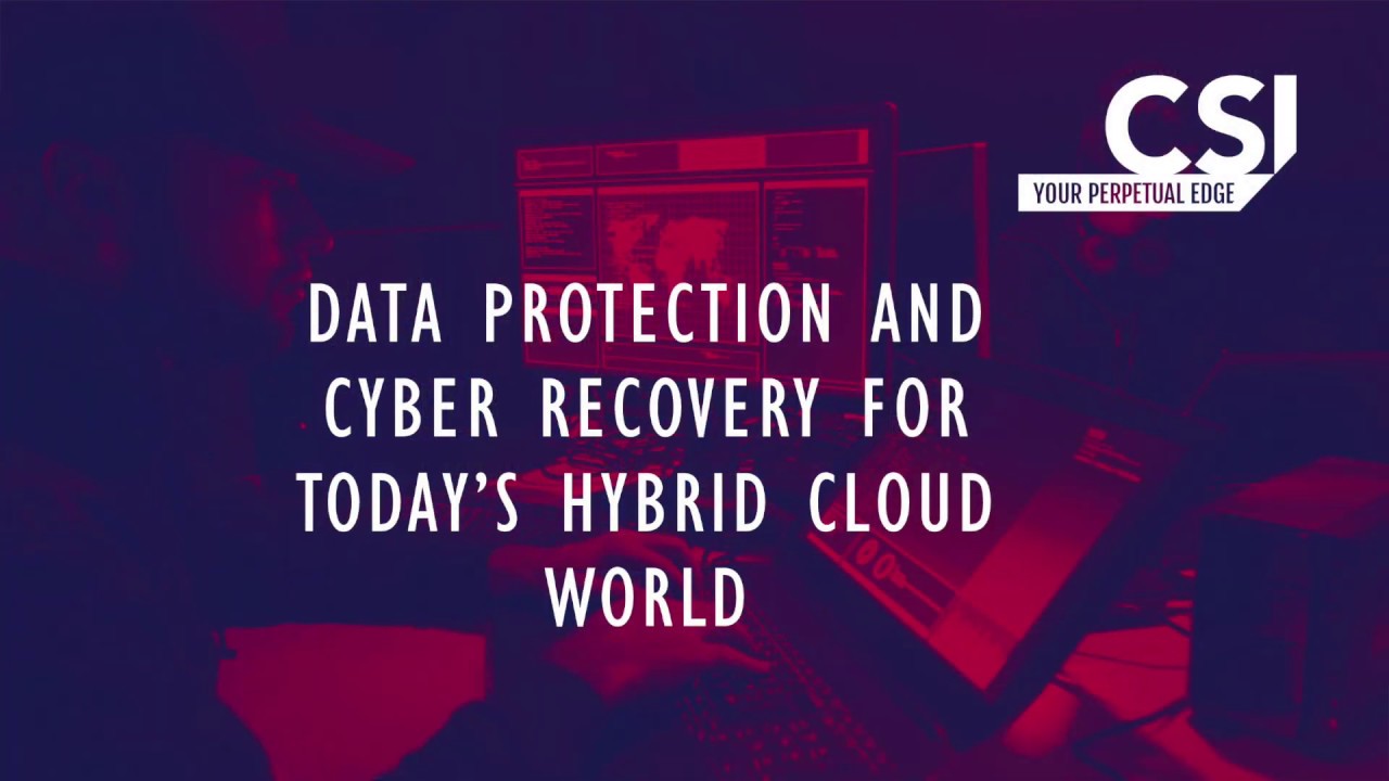 Dell Cyber Recovery Solution (Data Protection for a Hybrid Cloud World ...