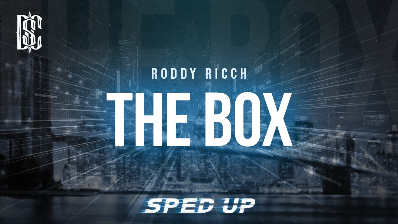 Roddy Ricch - The Box (sped up) | Lyrics - YouTube