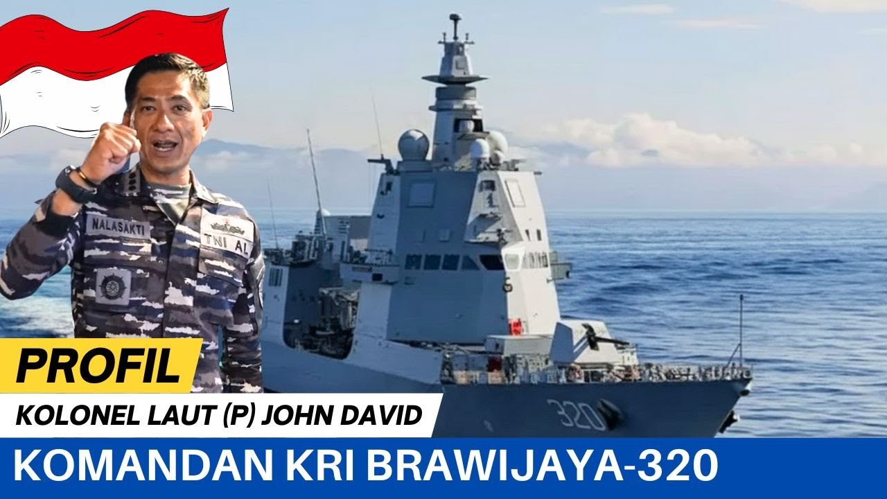 Komandan KRI Brawijaya-320 Ternyata Bukan Orang Sembarangan! Siapa Kolonel Laut (P) John David ...
