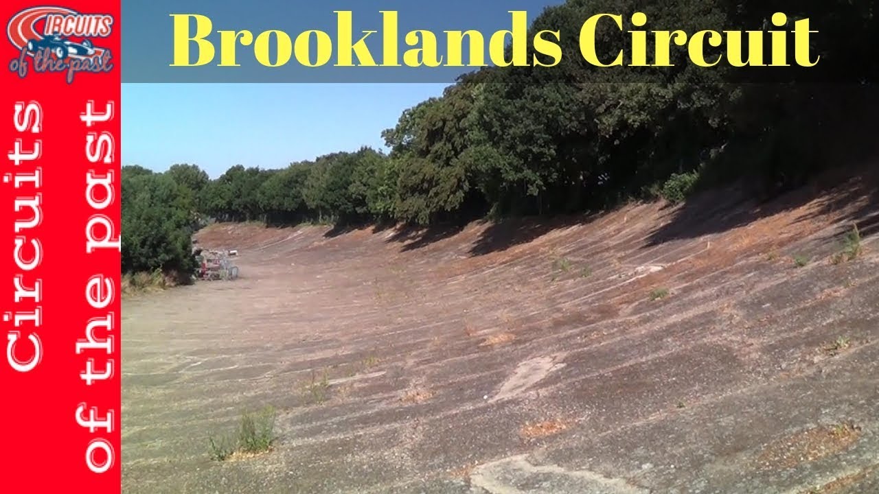 Brooklands Race Track Visit - Circuit Tour 2018 Part 2 - YouTube