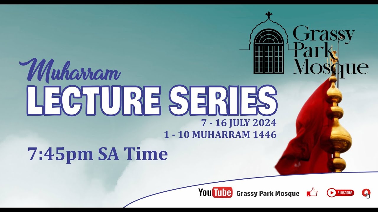 3rd Night - Sheikh Ebrahim Moos | 9 July 2024 | The Khilafah of Sayyiduna Abu Bakr & Umar RA ...