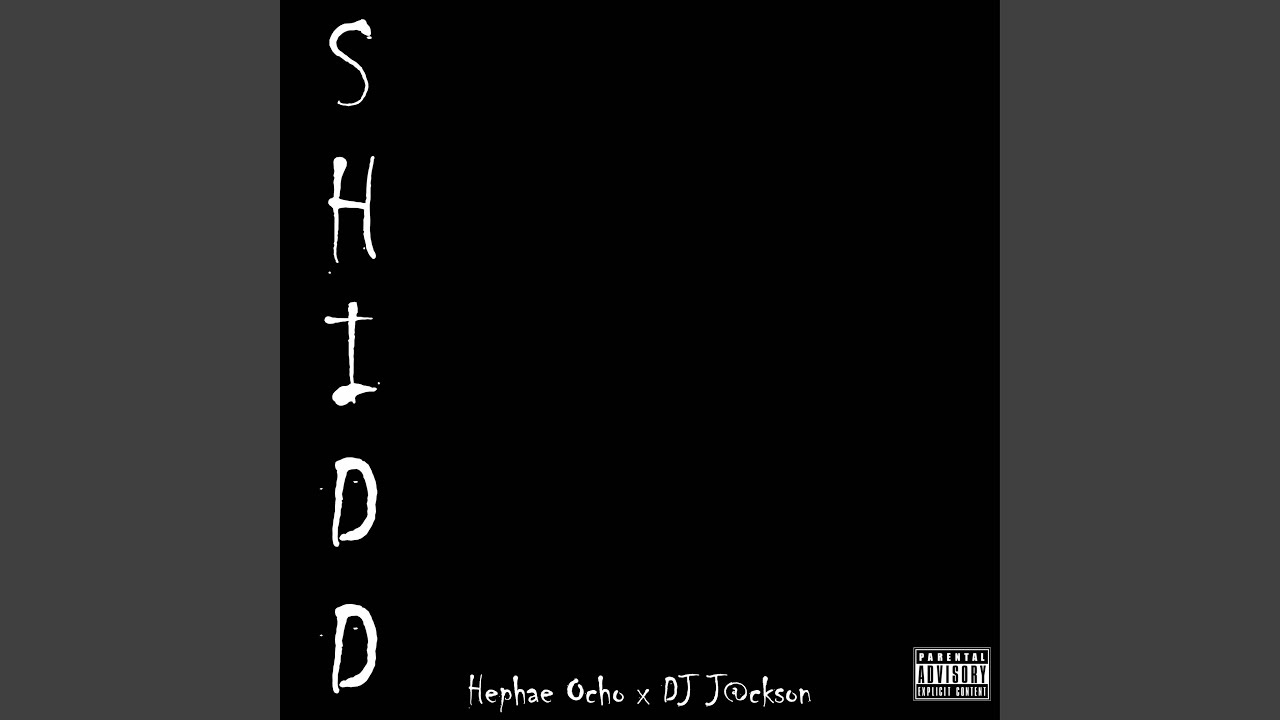 SHIDD (feat. DJ J@ckson) - YouTube