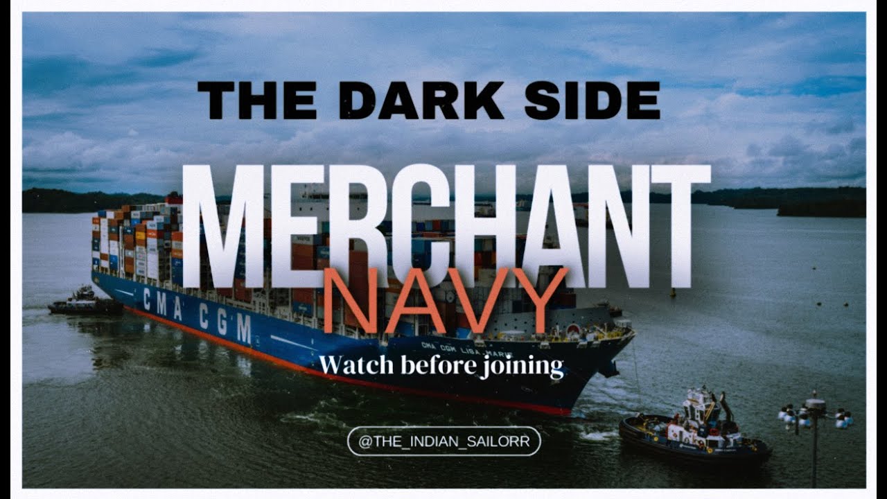 The DARK SIDE OF MERCHANT NAVY #merchantnavy #sailorlife - YouTube