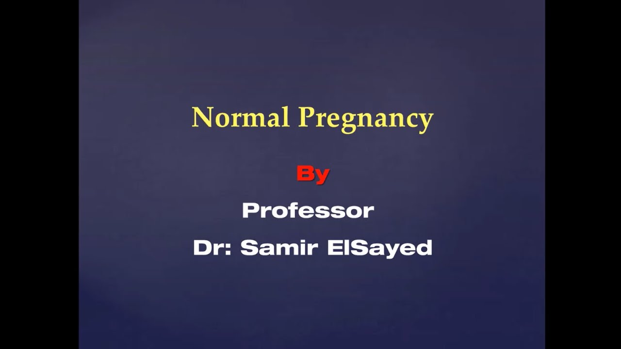 Normal pregnancy - YouTube