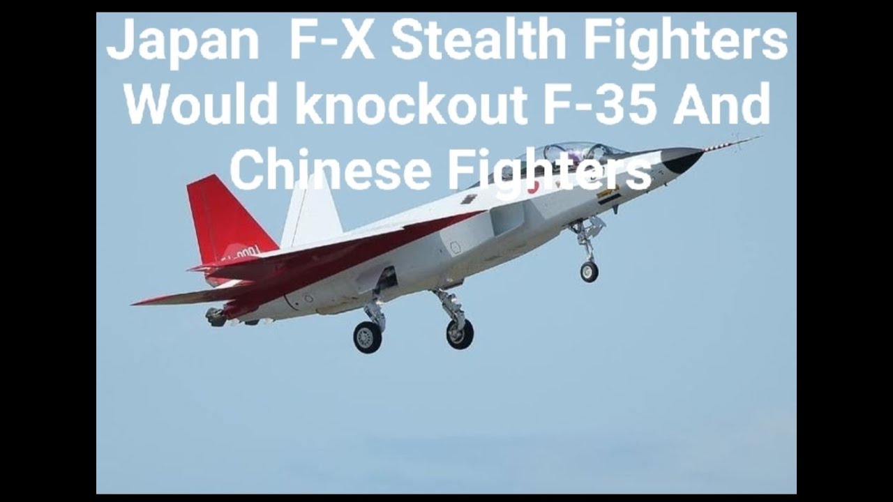 Japan F X Stealth Fighters By 2035 - YouTube
