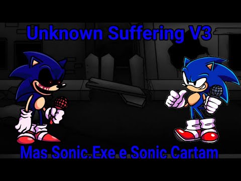 Unknown Suffering V3 But Sonic.Exe And @SONIC HD ANIMATIONS 🌀⚡️ Sing lt ...