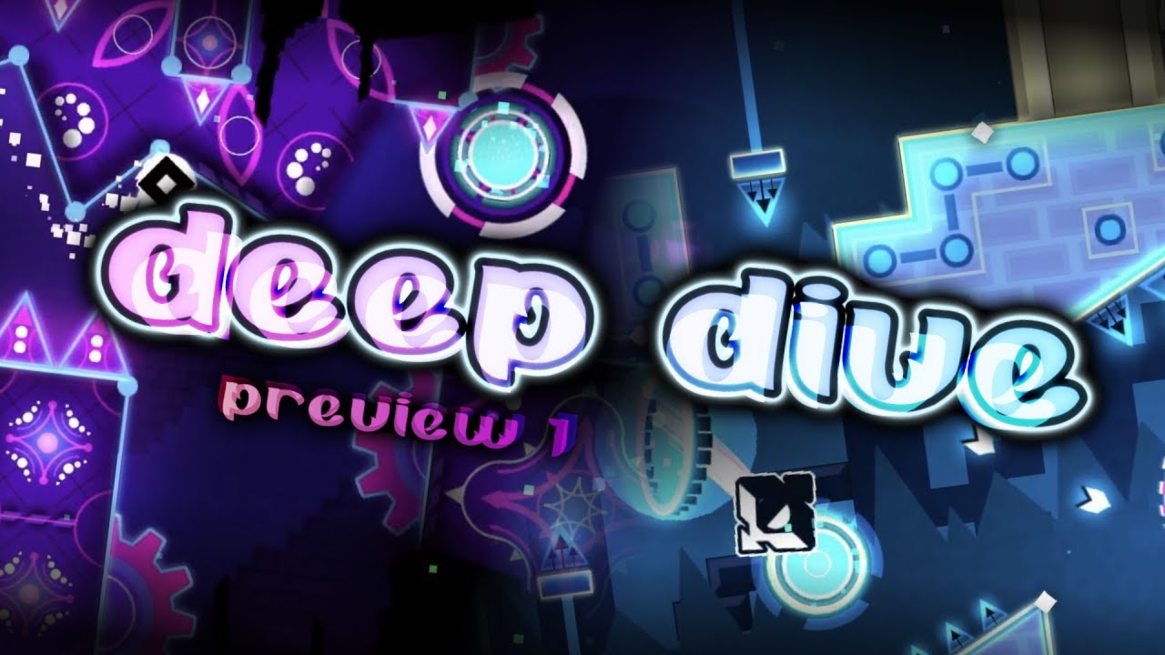 “Deep Dive” (Preview One) | Geometry Dash - YouTube