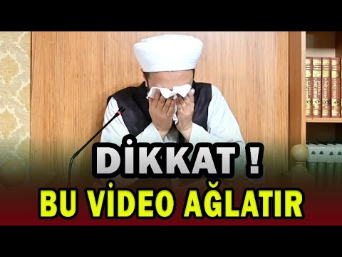DİKKAT! BU VİDEO AĞLATIR.