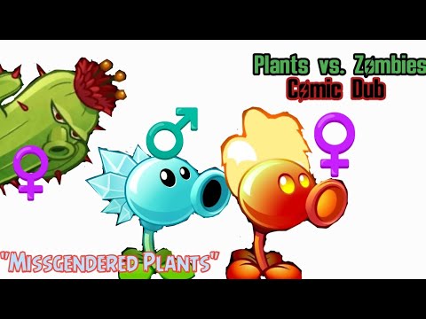 Plants vs. Zombies Comic Dub "Missgendered Plants" - YouTube