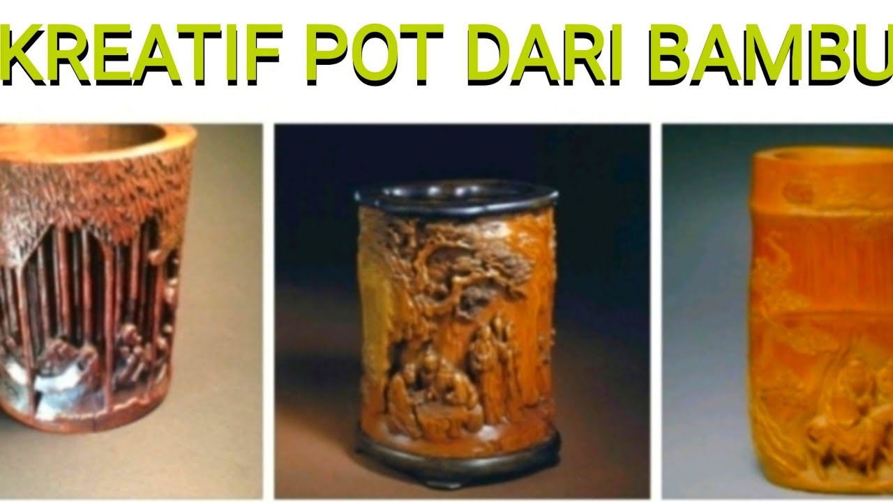 Bambu Di Jadikan Pot Ini Lah Bentuk Nya || Galeri Pot Ukir - YouTube