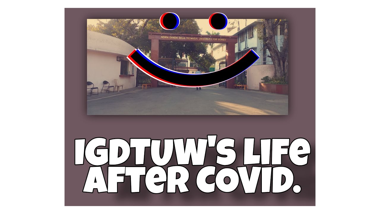 Life at IGDTUW | 2022 | First Year Students | College Life | Delhi ...