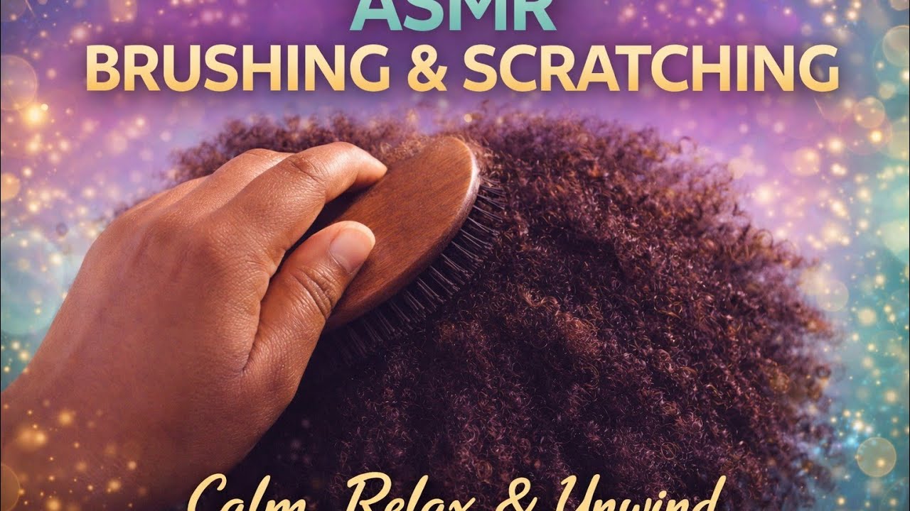 ASMR Head combing & Scratching Designed to Help You Relax and Unwind ...