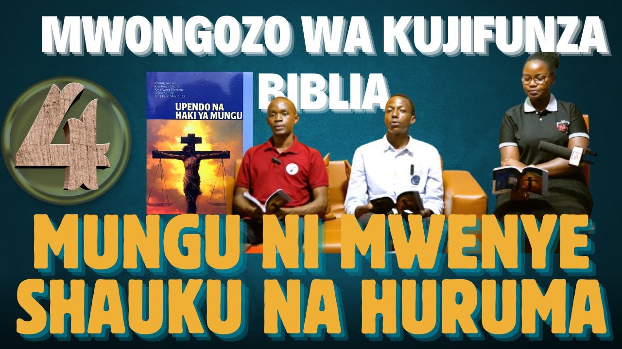 ''MUNGU NI MWENYE SHAUKU NA HURUMA"|| Somo la 4 || MWONGOZO WA ...