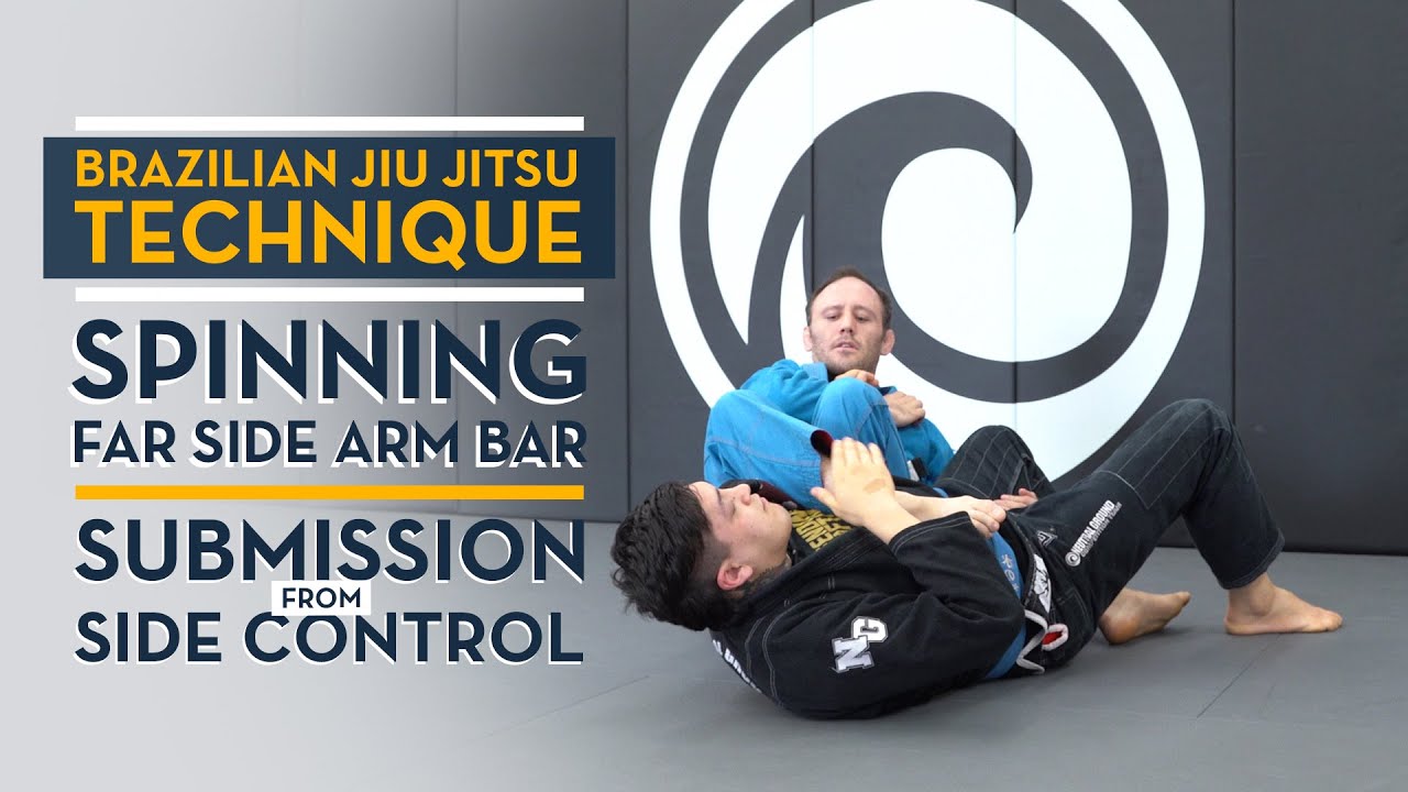Spinning Far Side Arm Bar Submission from Side Control - YouTube