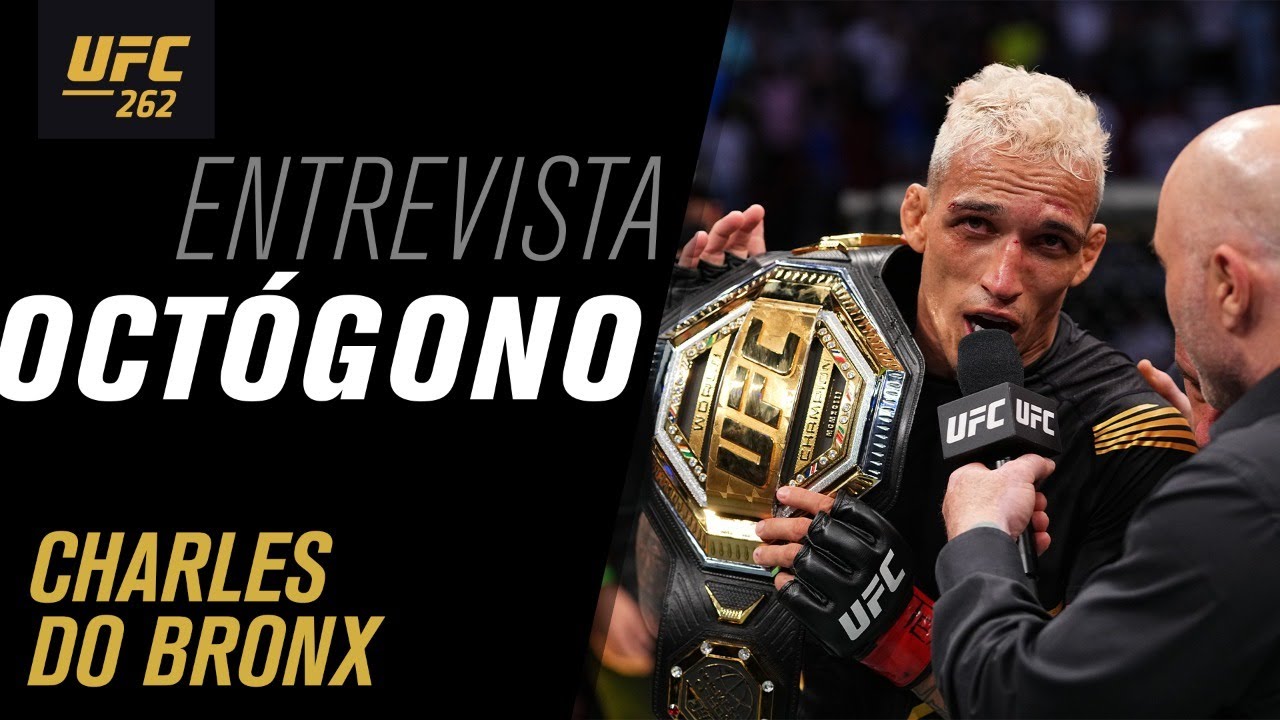 Entrevista de Octógono com Charles Do Bronx | UFC 262 - YouTube
