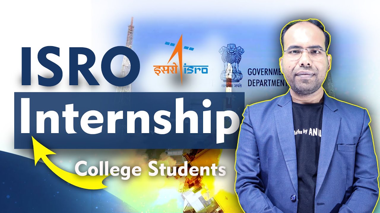 🚀 ISRO Summer Internship 2025 || Internship || for college students ...