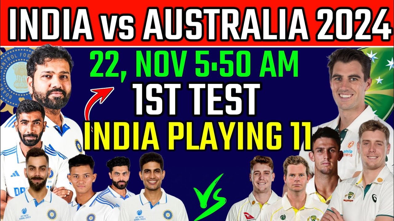 India vs Australia 1st Test Match Playing 11 | India vs Australia Test ...