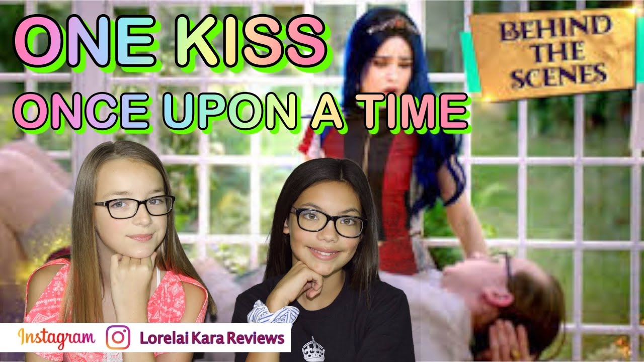 ONE KISS - ONCE UPON A TIME - Descendants 3 - Behind the scenes - Sofia ...