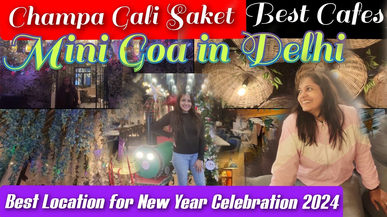 Champa Gali Delhi | Places to Visit in Delhi | Champa Gali Best Cafe ...