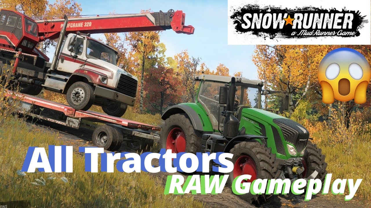 SnowRunner🚜 - All Tractors Gameplay + Driver Seat POV: MODS - YouTube