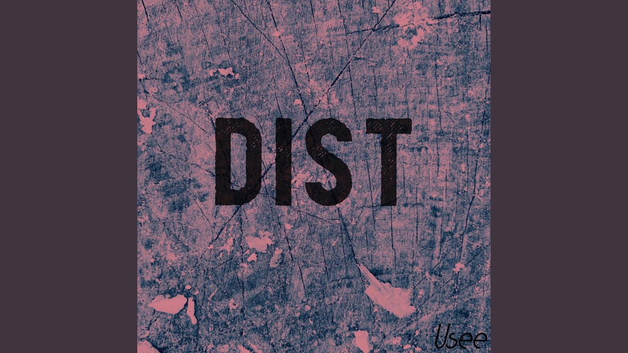 Dist YouTube Dist YouTube