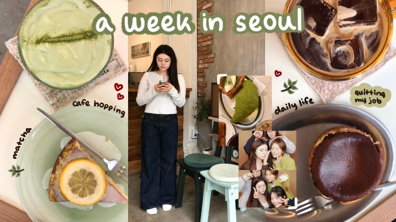 seoul vlog 🍁 quitting my job, cafe hopping (matcha, pastries), what i ...