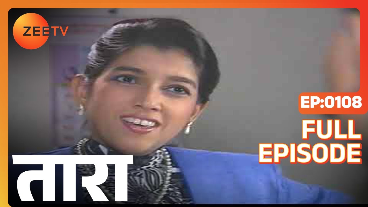 Tara - Full Ep - 108 - Zee TV - YouTube