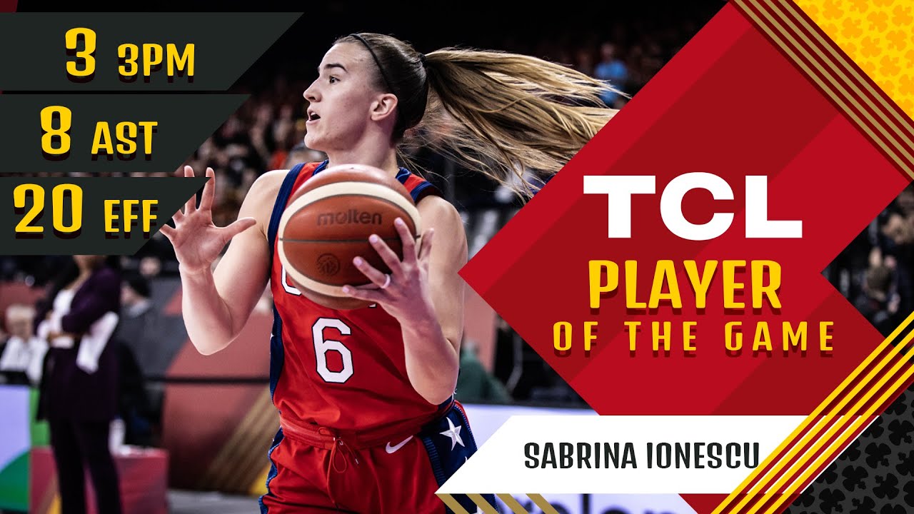 Sabrina Ionescu | TCL Player Of The Game | NGR vs USA - FIBA Women's ...