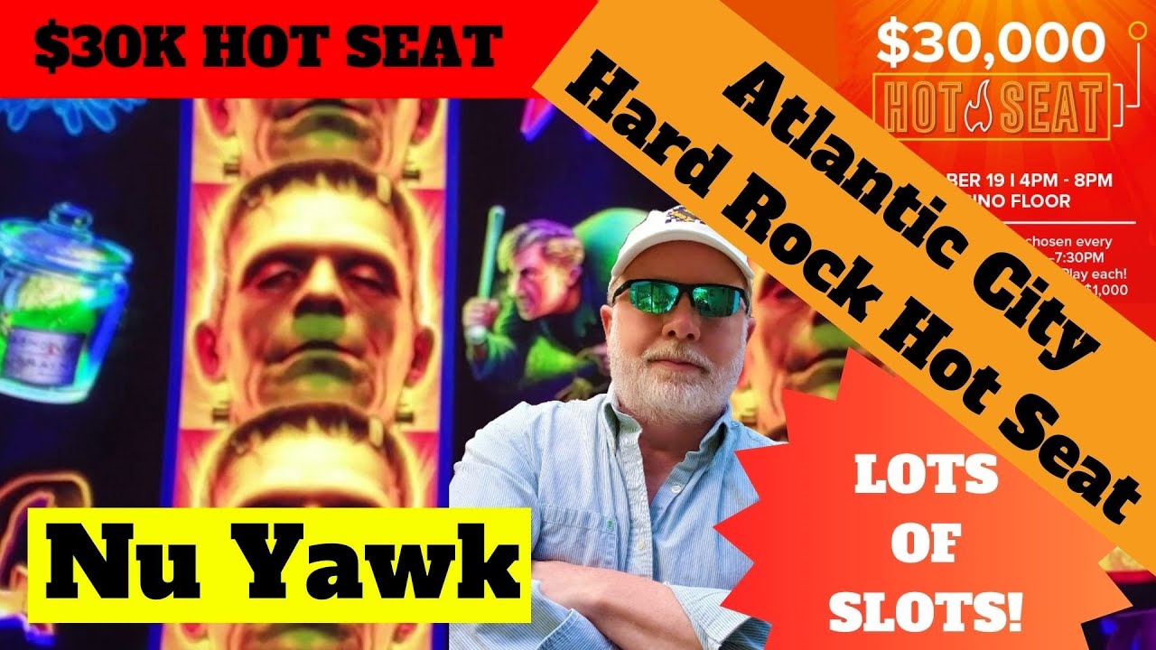 🟡 Atlantic City | Hard Rock Hotel & Casino $30K Hot Seat Slot ...