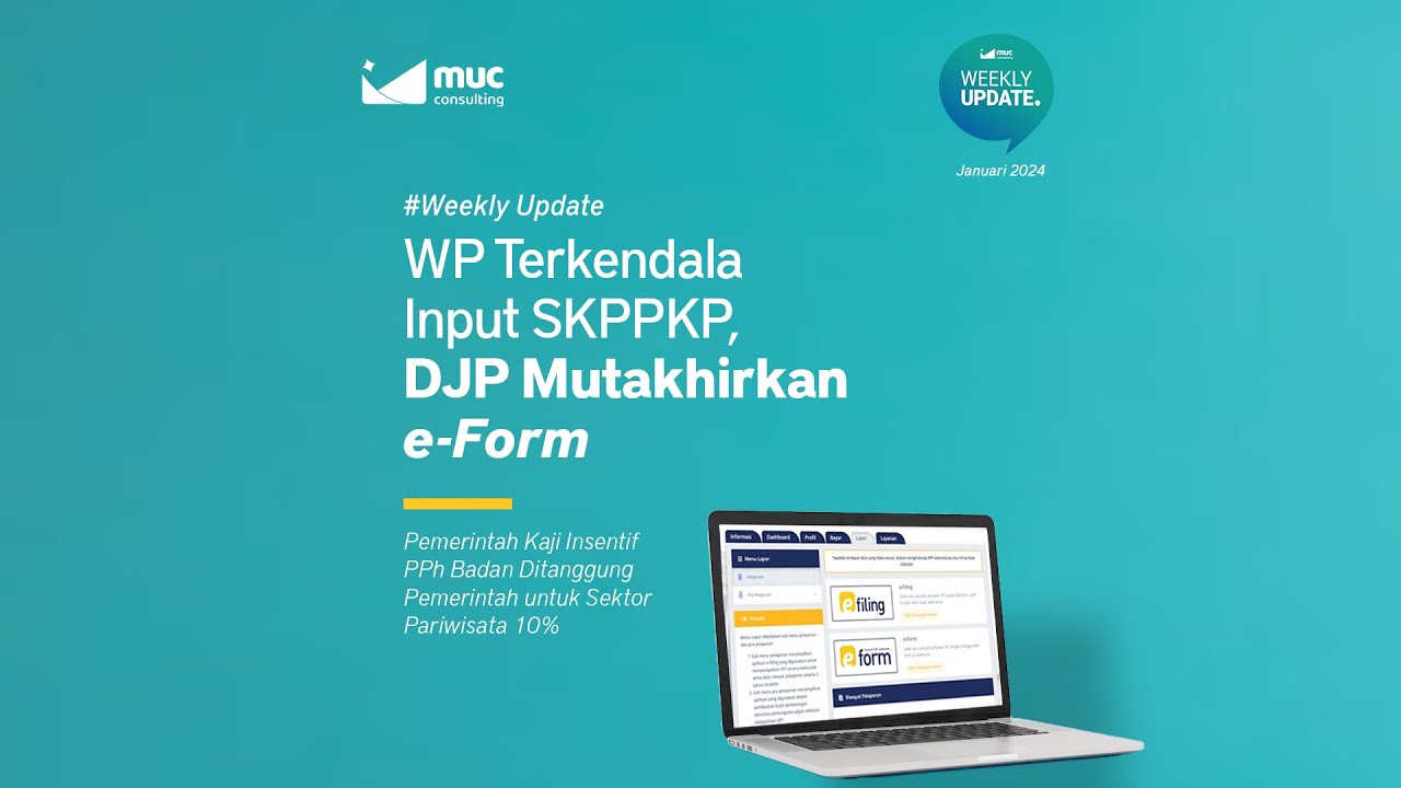 [Weekly Update] WP Terkendala Input SKPPKP, DJP Mutakhirkan e-Form - YouTube