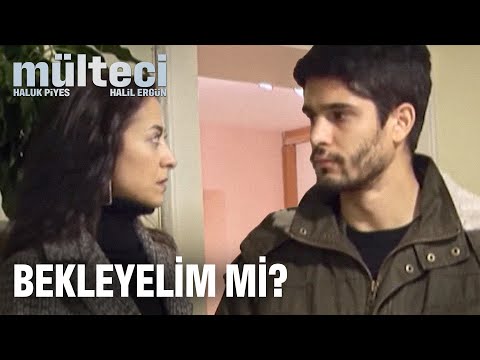 Bekleyeyim mi? | Mülteci