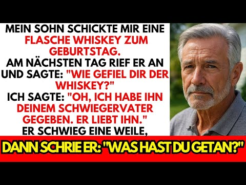 „Mein Sohn schenkte mir Whiskey zum Geburtstag, doch ich gab ihn seinem Schwiegervater weiter…“