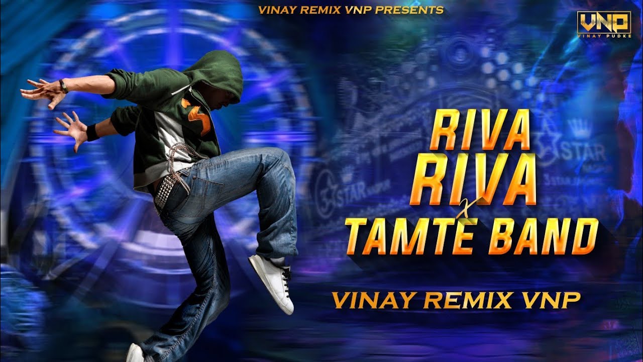 Riva Riva × TAMTE BAND (VINAY REMIX VNP) Viral Dhumal Song | Insta ...