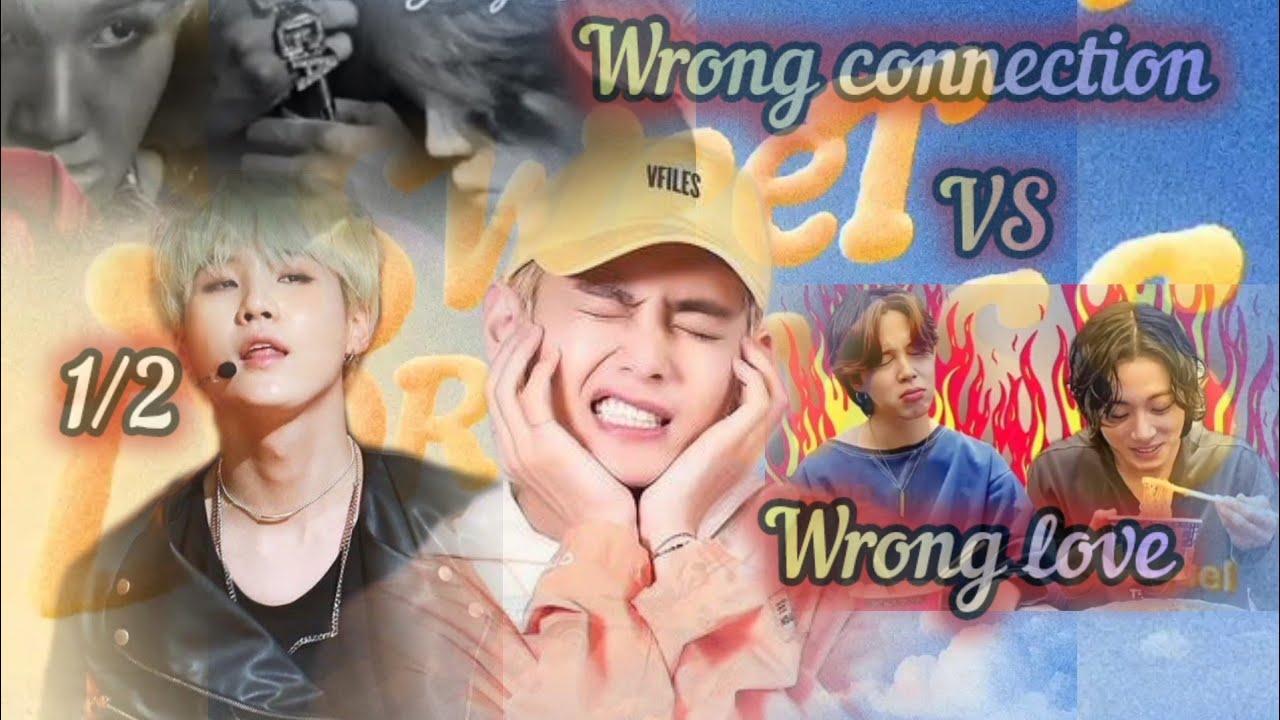 Wrong connection VS wrong love Happy Birthday dullu ji "1/2" spl 💓taegi jikook hopejin namy/n ...
