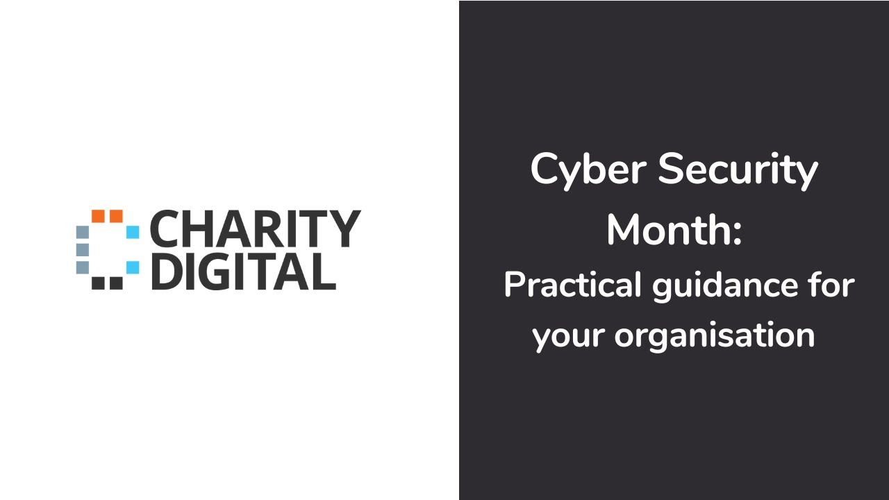 Cyber Security Month: Practical guidance for your organisation - YouTube