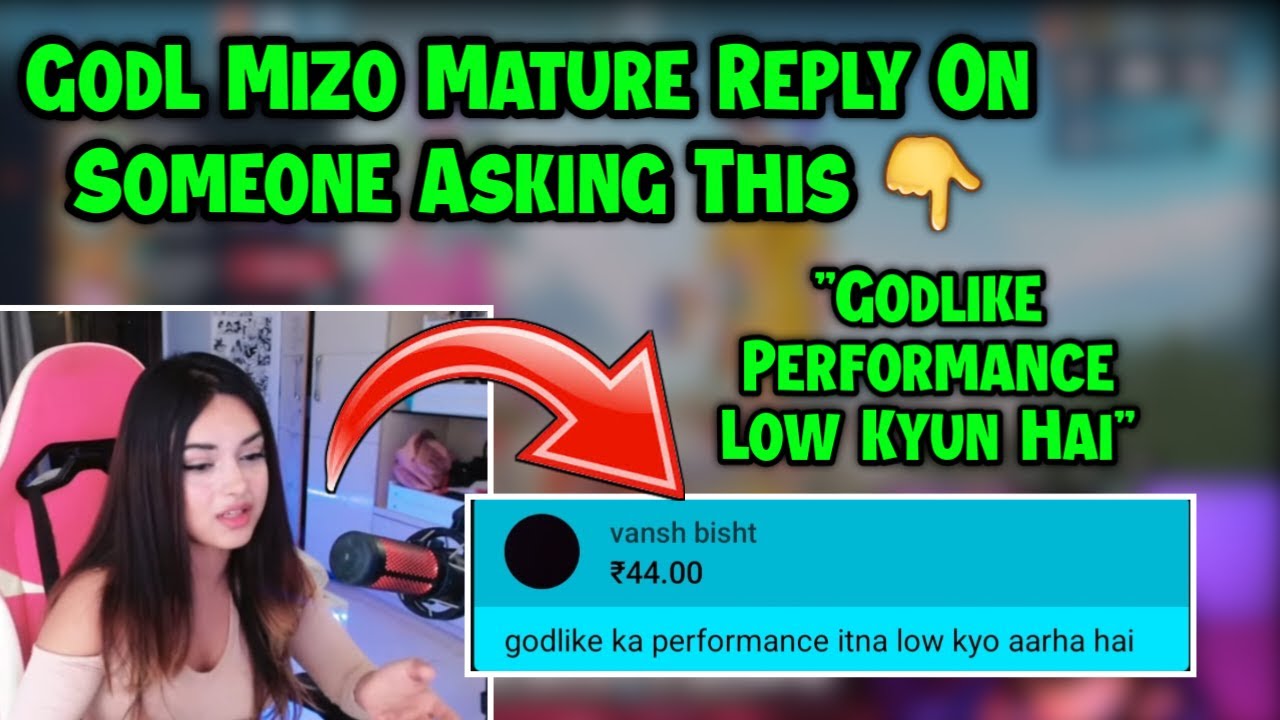 GodL Mizo Mature Reply On This "Godlike Performance Low Kyun Hai" - YouTube