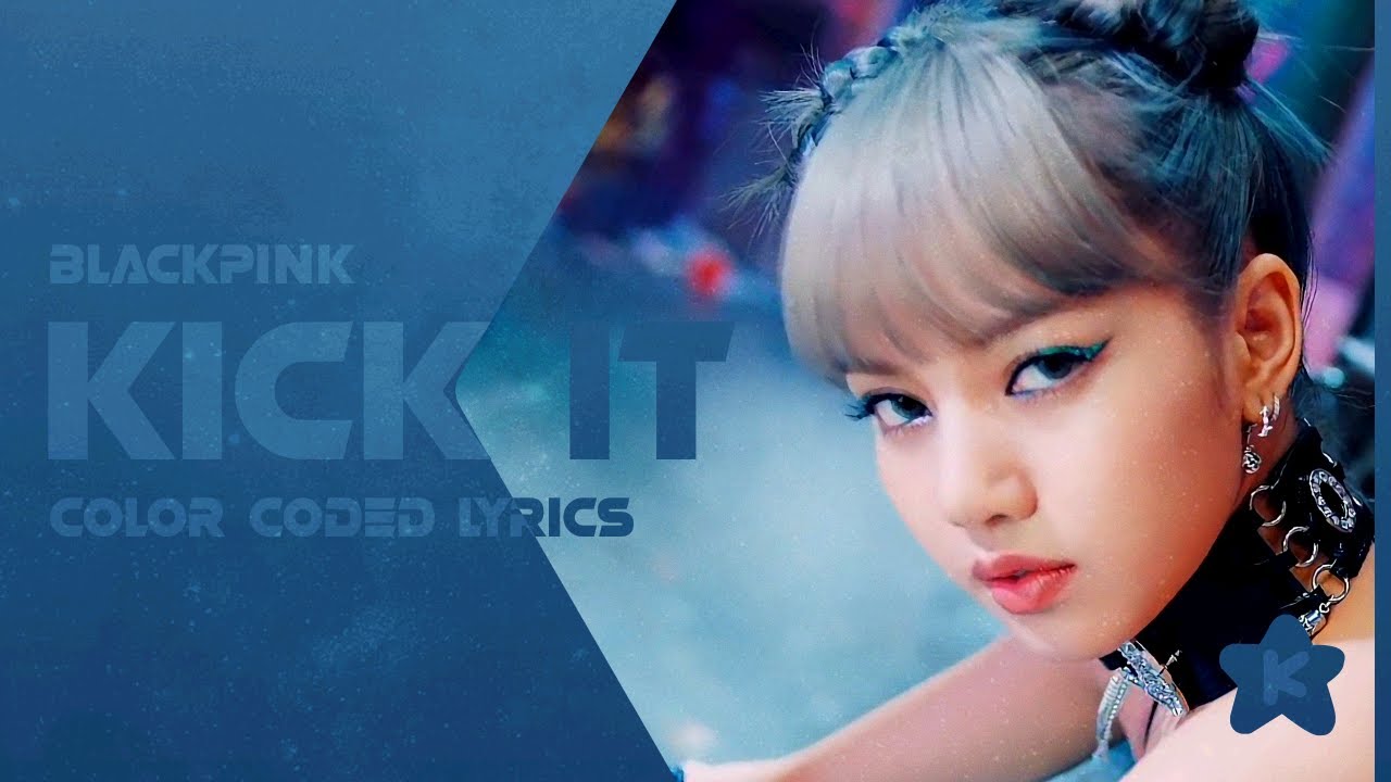 BLACKPINK - Kick It (Color Coded Lyrics) - YouTube
