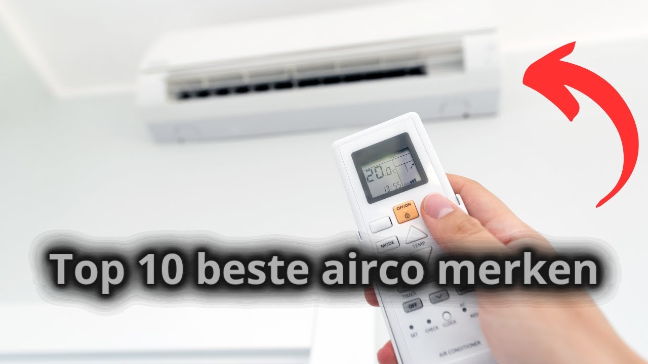 Dit Zijn de Top 10 Beste Airco Merken - YouTube