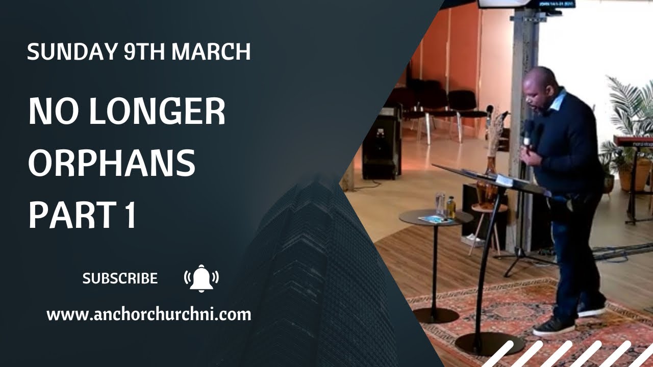 Pastor Jonathan Ogle / No Longer Orphans (Part 1) - YouTube