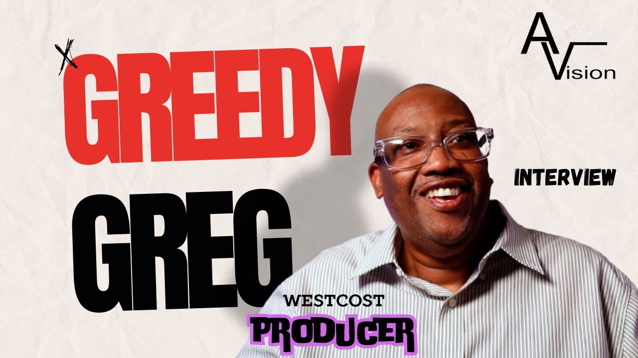 Westcoast producer Greedy Greg talks about his credits and Hip hop ...