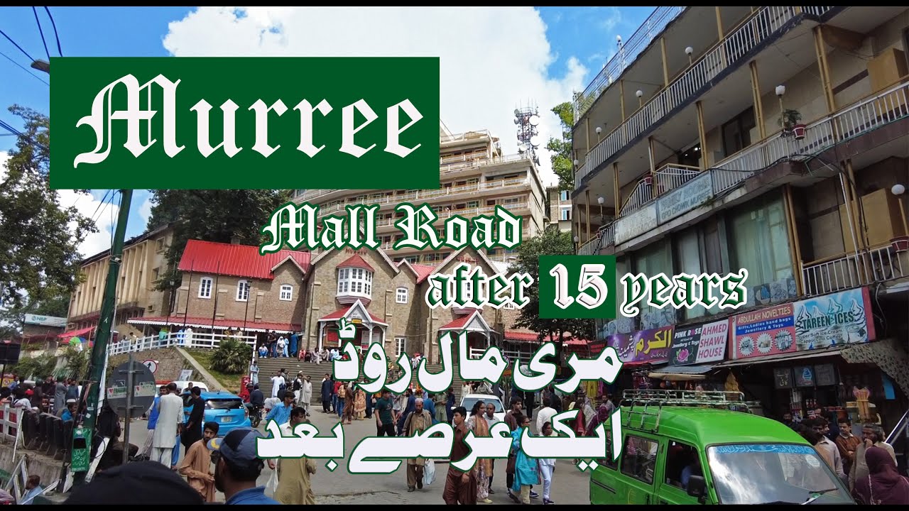 Visited Murree Mall Road After 15 Years - YouTube