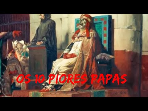 Top 10 piores papas da História