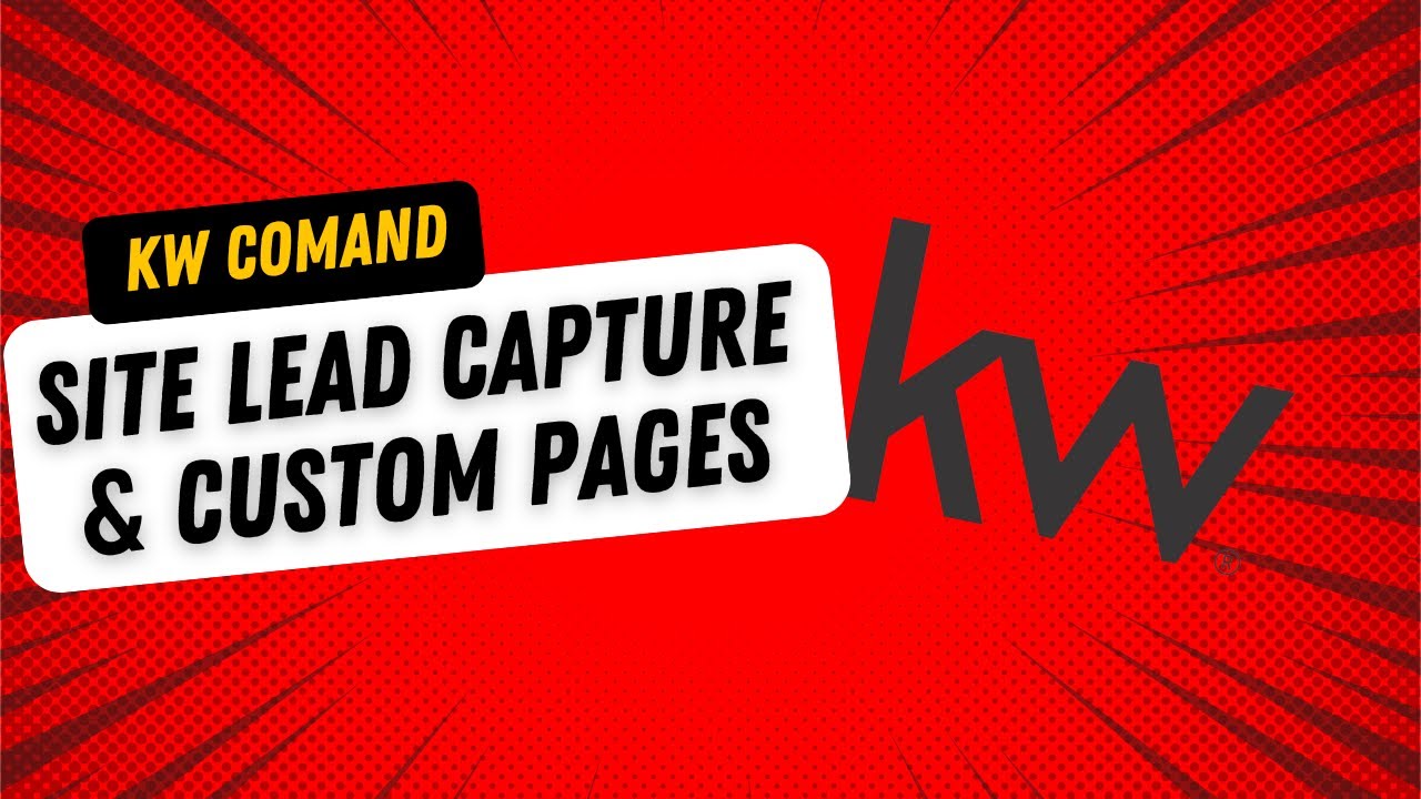KW Command: Website Lead Capture Forms and Custom Pages - YouTube