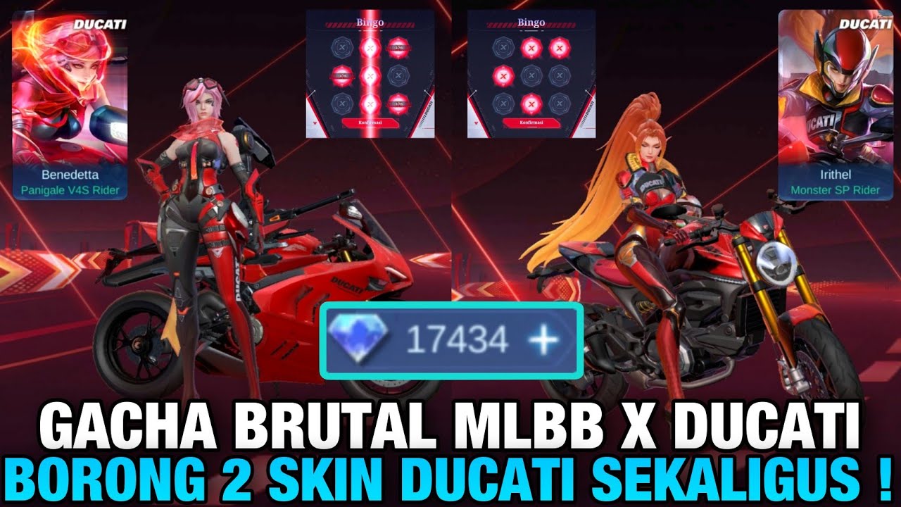GACHA BRUTAL EVENT DUCATI ML! BORONG 2 SKIN DUCATI SEKALIGUS! DRAW SKIN IRITHEL DAN BENEDETTA ...