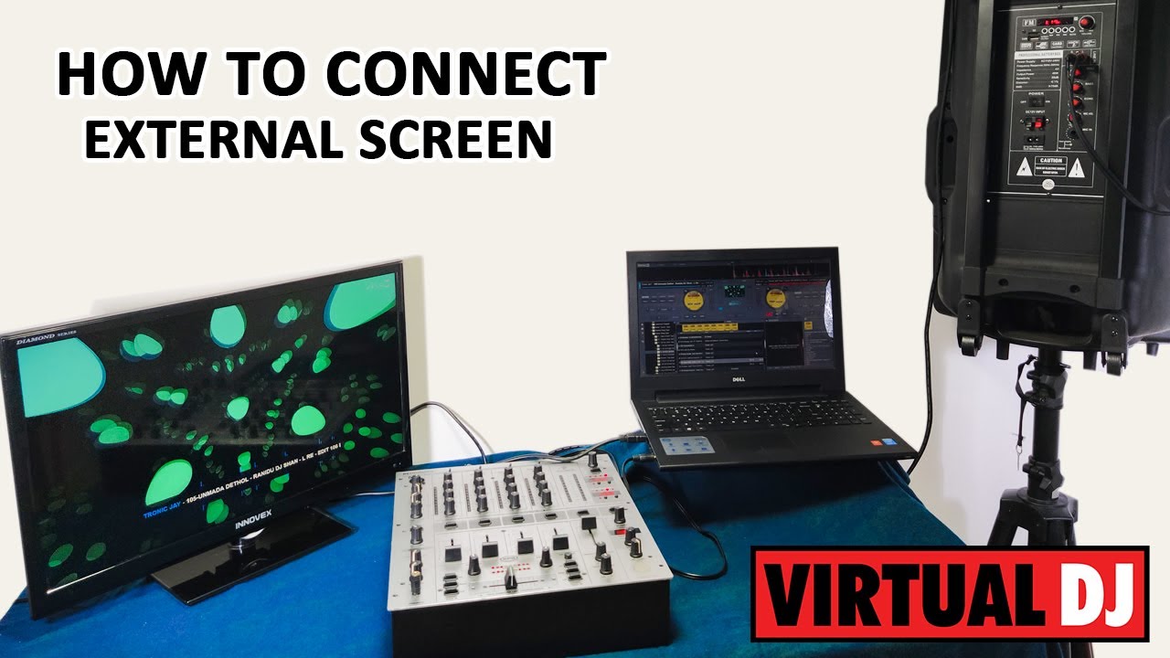 How to Connect External Screen in Virtual DJ | Virtual DJ Beginners ...