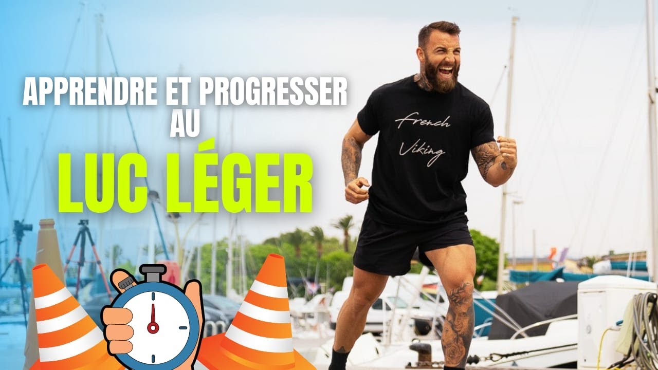 APPRENDRE ET PROGRESSER AU LUC LEGER - YouTube