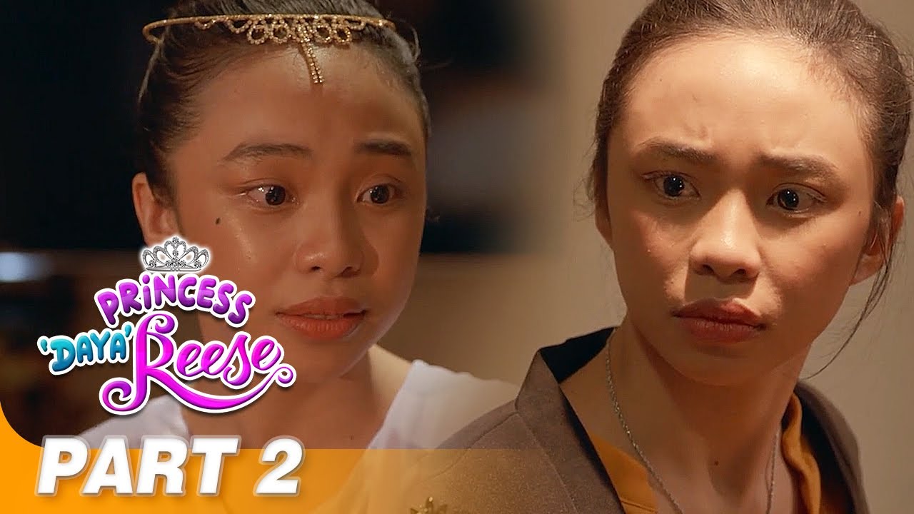 'Princess Dayareese' FULL MOVIE Part 2 | Maymay Entrata, Edward Barber ...