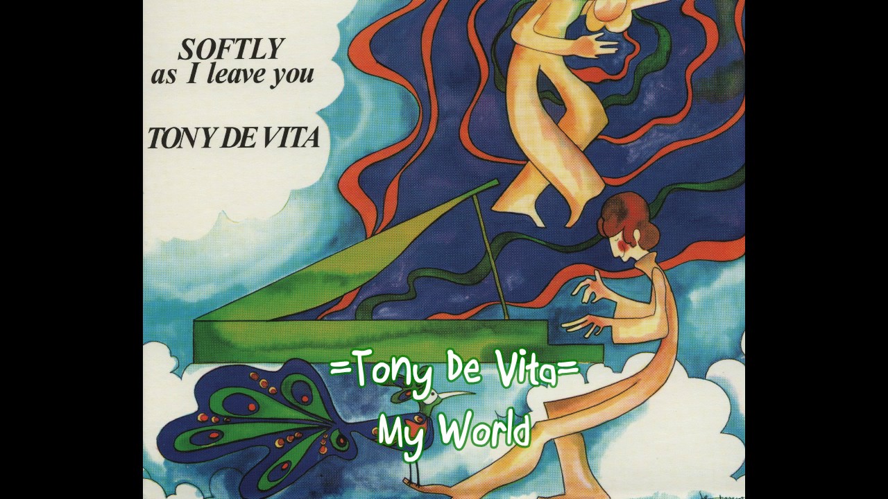 Tony De Vita 『My World』 - YouTube
