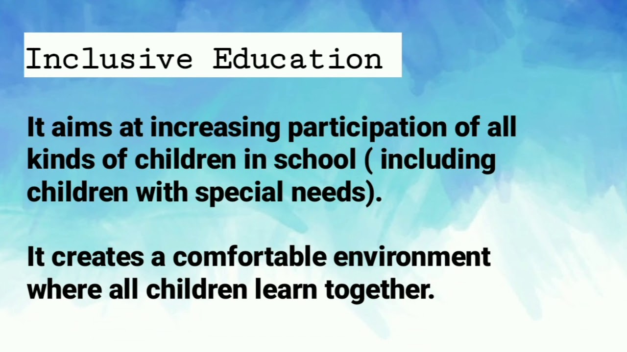 Inclusive Education Need And Importance Of Inclusion Ways Of inclusive-education-need-and-importance-of-inclusion-ways-of